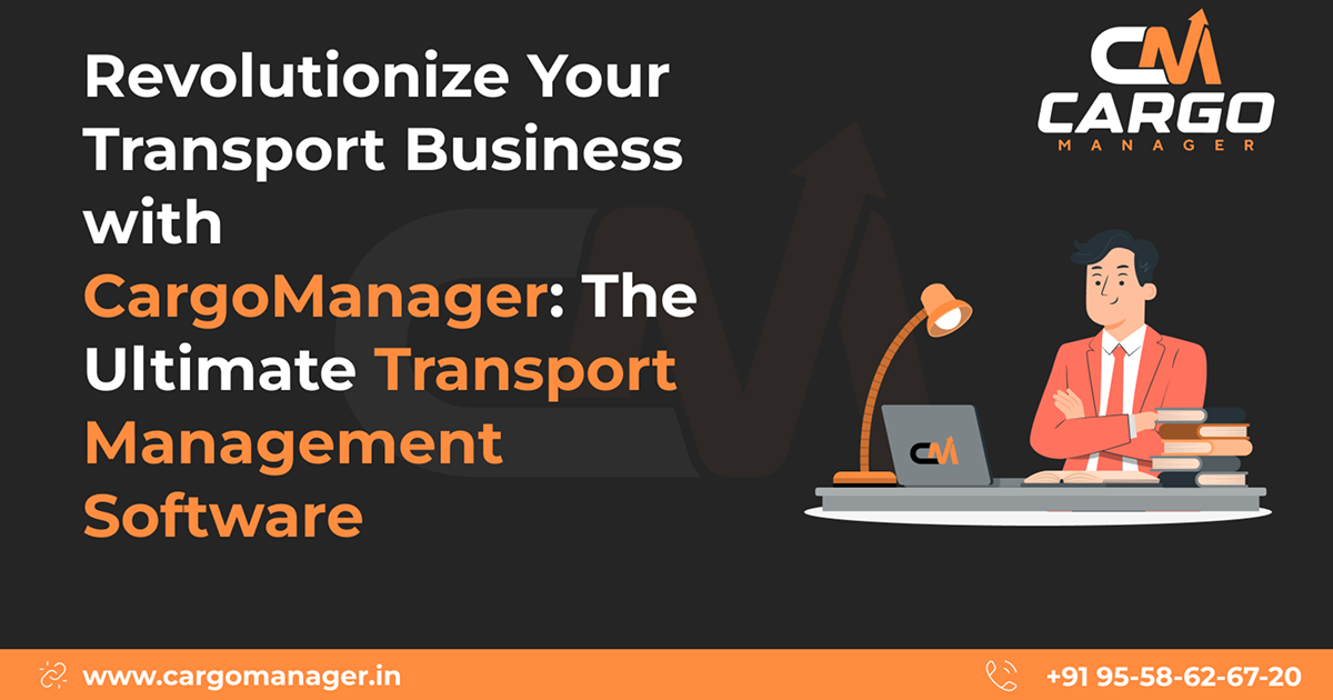CargoManager - The Ultimate Transport & Logistics Management Software